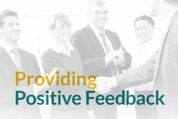 Positive Feedback - Approachable Leadership
