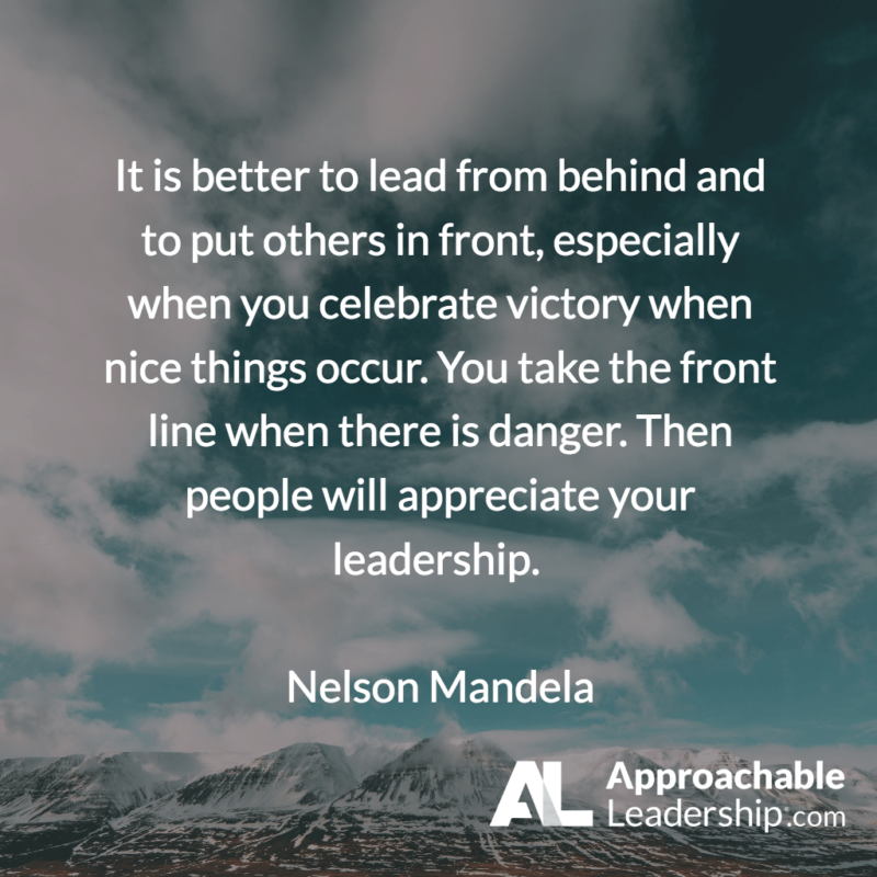 Leadership Quotes - Approachable Leadership
